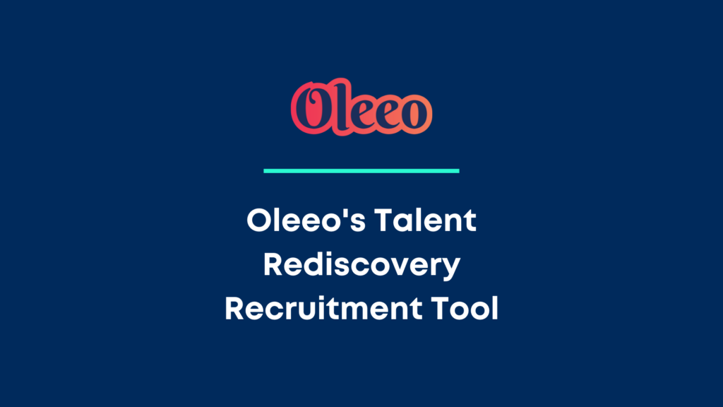 Oleeo's Talent Rediscovery Tool